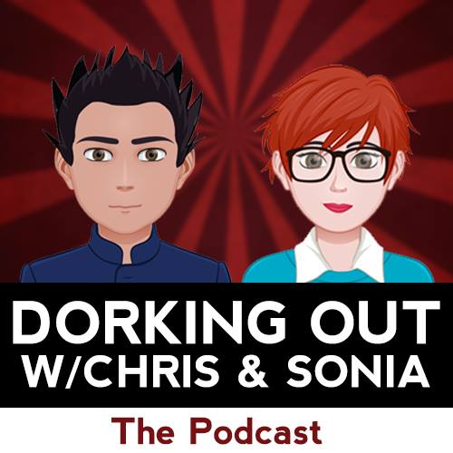 DORKING OUT – Episode 4: The Bustin’ Makes Us Feel Good Edition ...