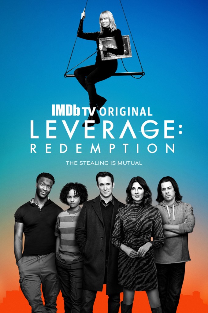 LEVERAGE: REDEMPTION: Dean Devlin and Kate Rorick on the new sequel series - Assignment X